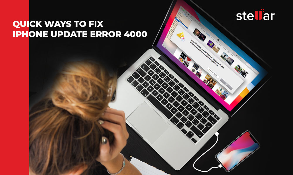 如何修复iPhone更新错误4000在iTunes |恒星 - ob欧宝体育登陆